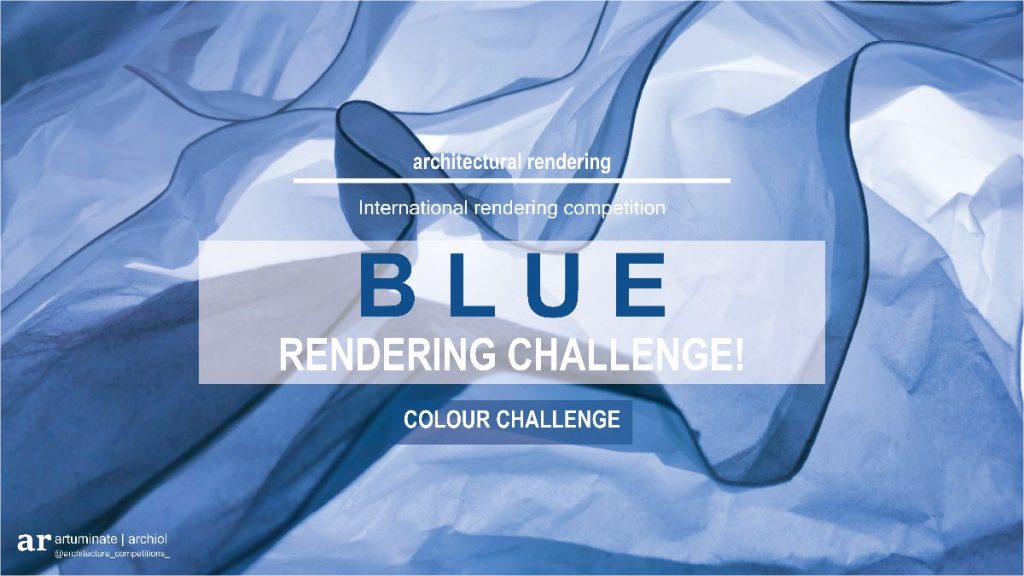 Architectural Rendering International Competition: Blue Rendering Challenge